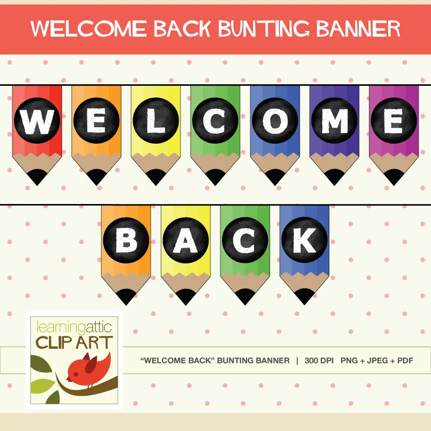 Welcome Back Bunting Banner (Pencil Theme) - Learning Attic