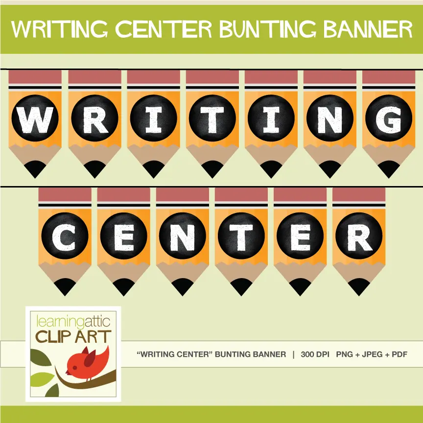 Writing Center Bunting Banner (Pencil Theme) - Learning Attic