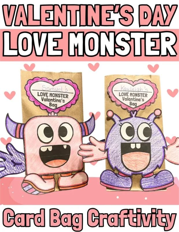 LOVE MONSTERS Valentine's Day Card Bag Craftivity - Learning Attic